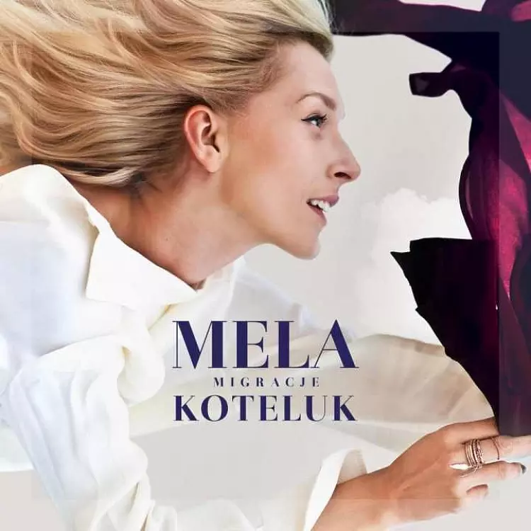 Migracje, CD - Mela Koteluk