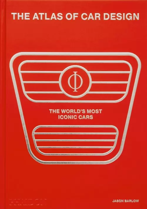 The Atlas of Car Design. The World's Most Iconic Cars