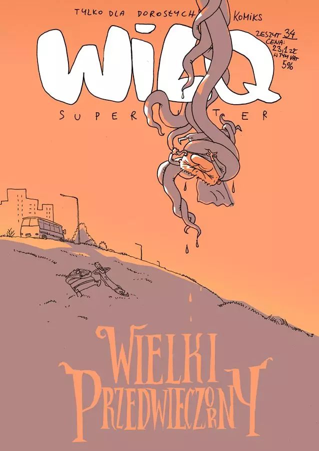 Wielki Przedwieczorny. Wilq Superbohater - Bartosz Minkiewicz,Tomasz ...