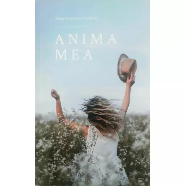 Anima Mea - TOMKIEL ANNA KATARZYNA