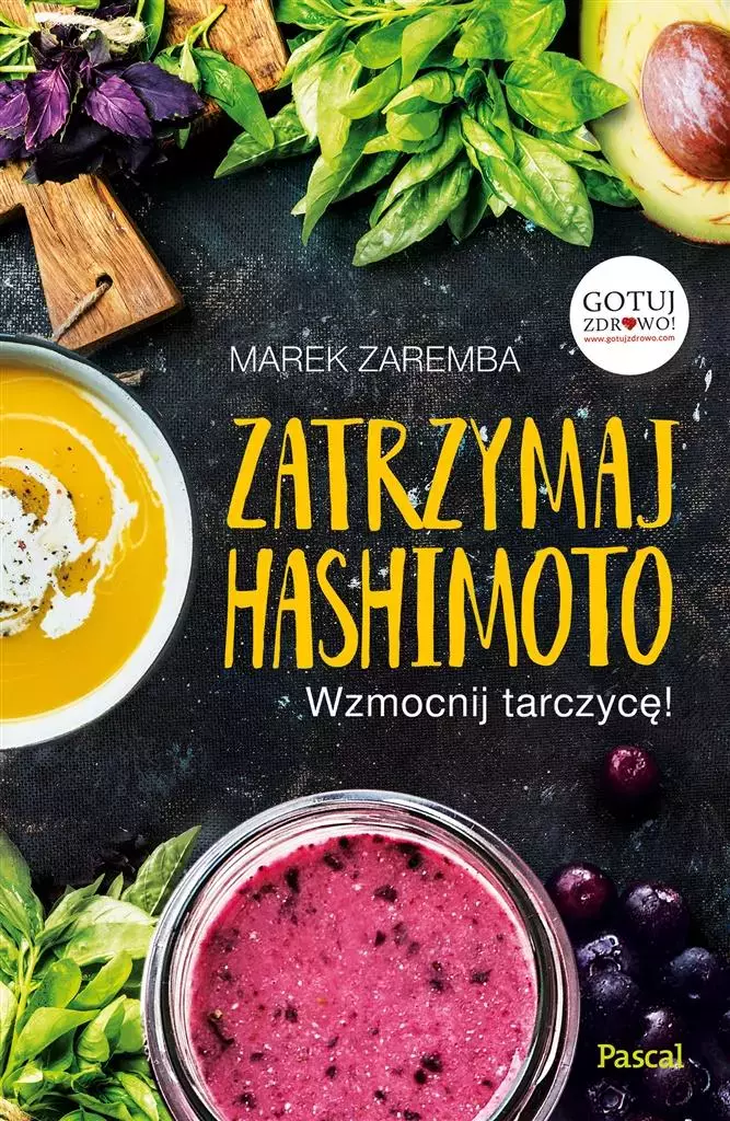 Hashimoto Dieta 100 przepisów - Słoma-Krześlak Małgorzata