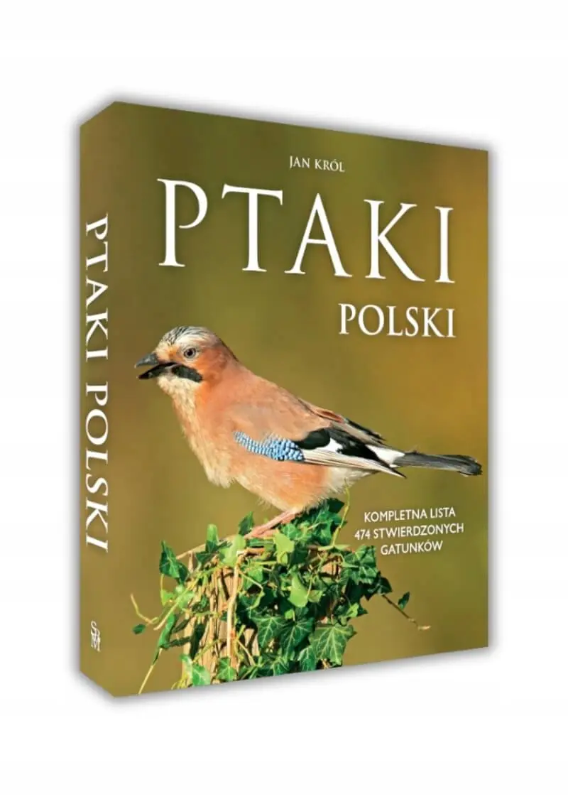 Ptaki Polski 474 zatwierdzone gatunki - Jan Król