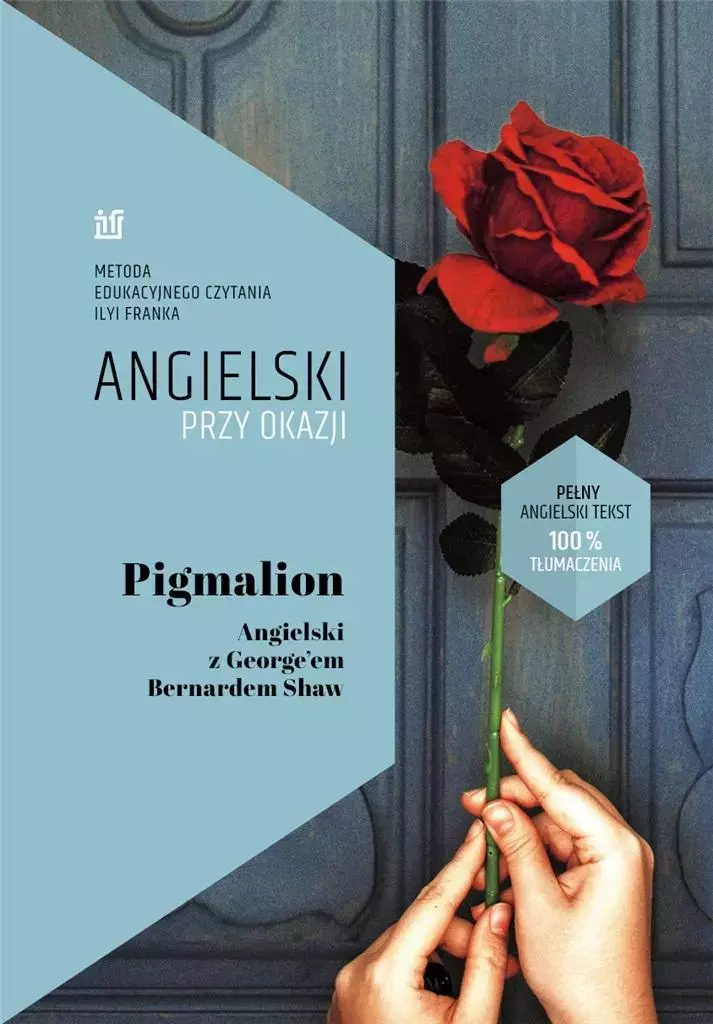 Angielski przy okazji. Pigmalion - Bernard Shaw, Ilya Frank