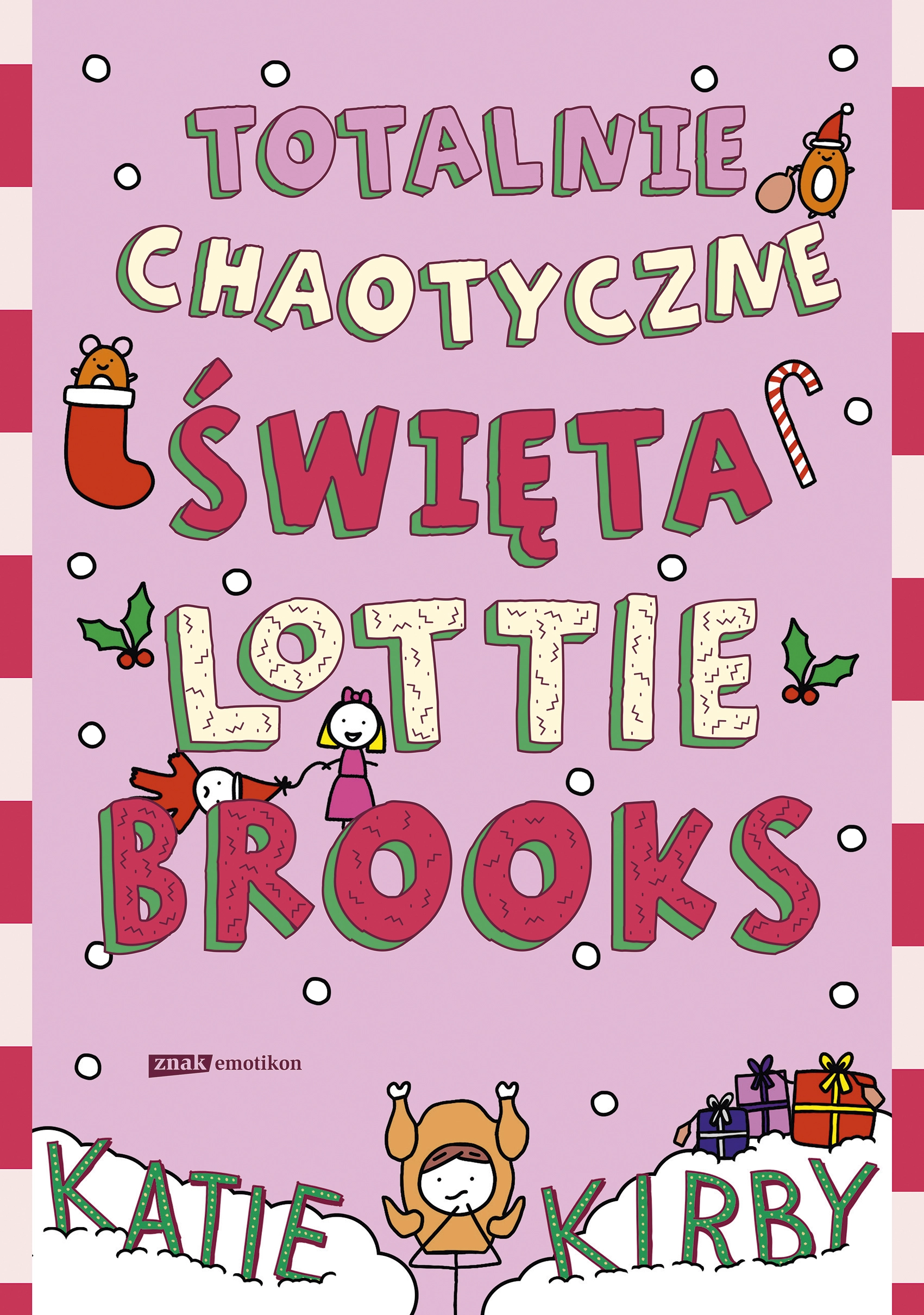 Totalnie chaotyczne święta Lottie Brooks - Katie Kirby