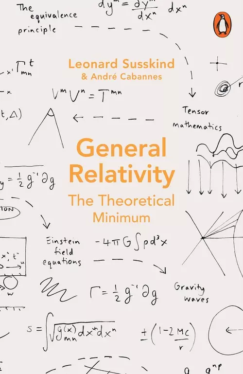 General Relativity - Susskind Leonard, Cabannes Andre