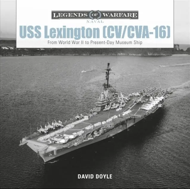 USS Lexington (CV/CVA-16). From World War II to Present-Day Museum Ship