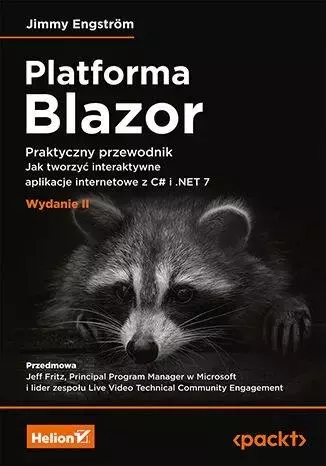 Platforma Blazor. Praktyczny przewodnik w - Jimmy Engstrom