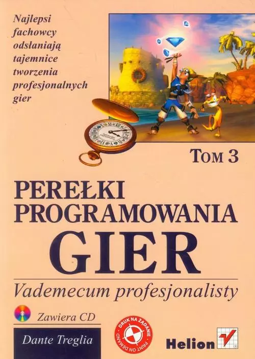 Perełki programowania gier Vademecum profesjonalisty z płytą CD Tom 3