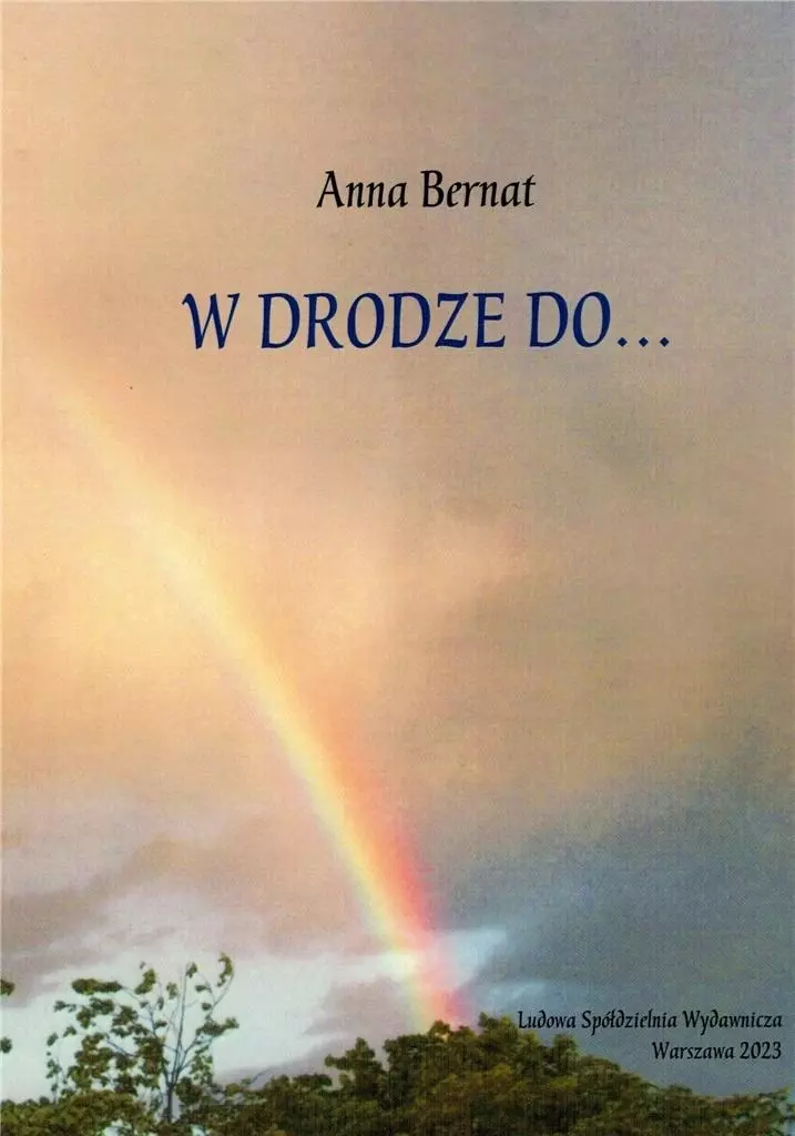 W drodze do.. - Anna Bernat