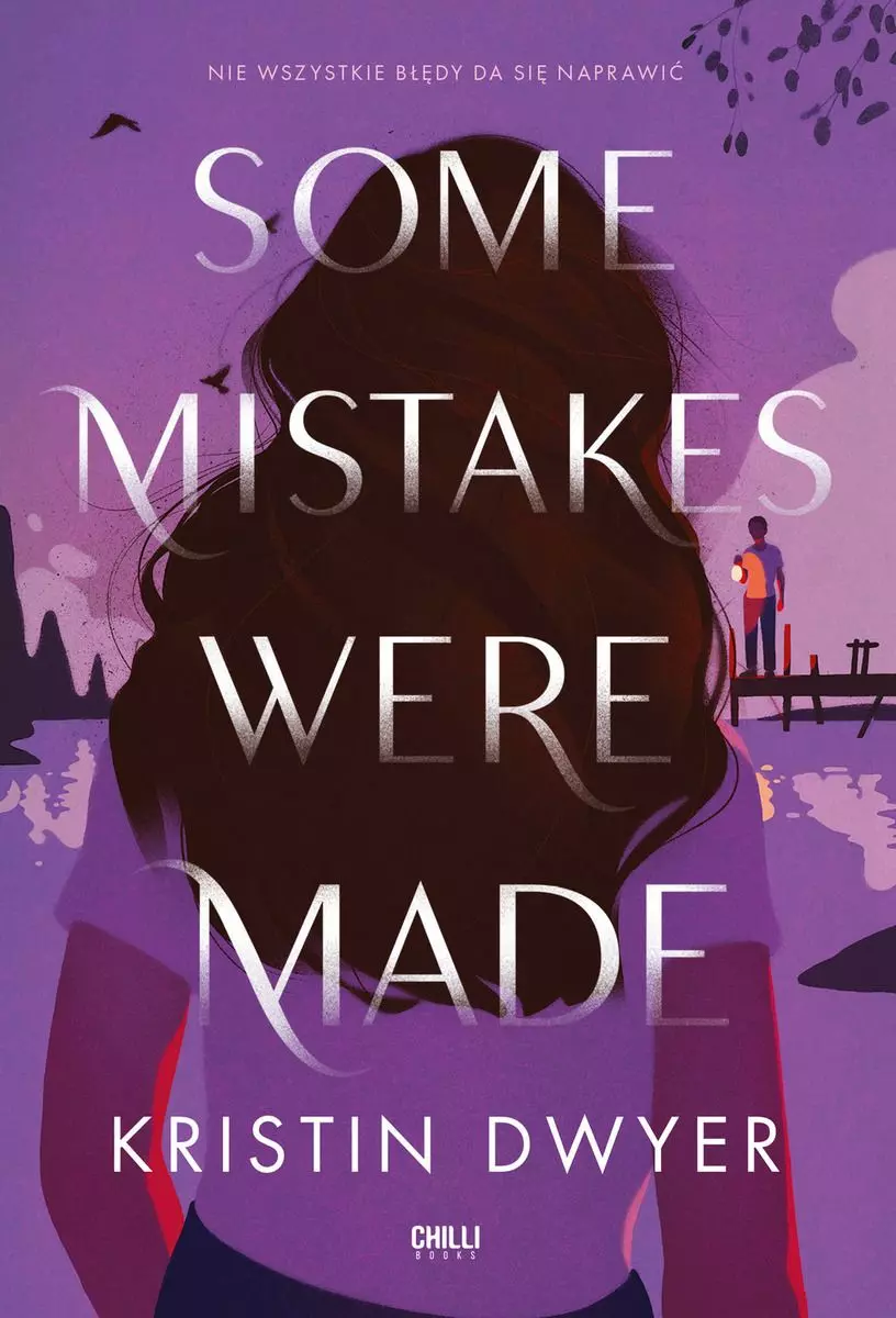 Some mistakes were made - Kristin Dwyer