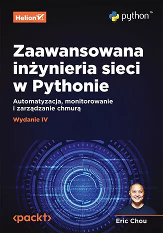 Zaawansowana inżynieria sieci w Pythonie
