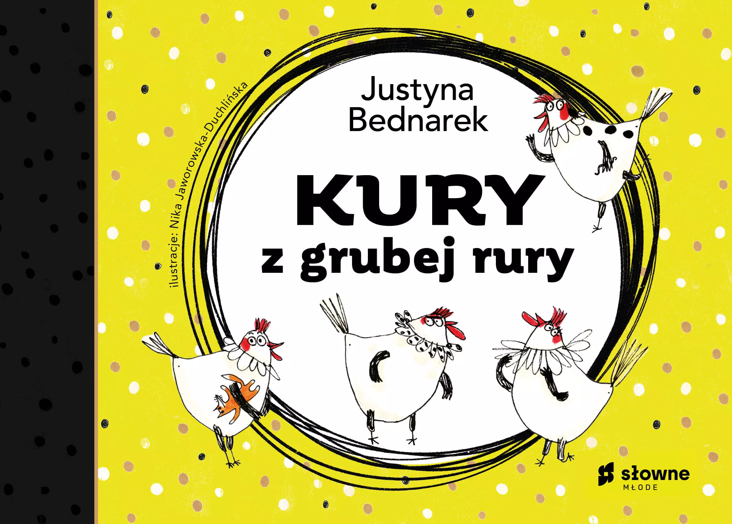 Kury z grubej rury - Justyna Bednarek