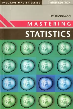 Mastering Statistics, 3rd Edition - Tim Hannagan