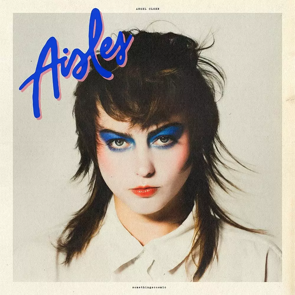 Aisles, LP - Angel Olsen