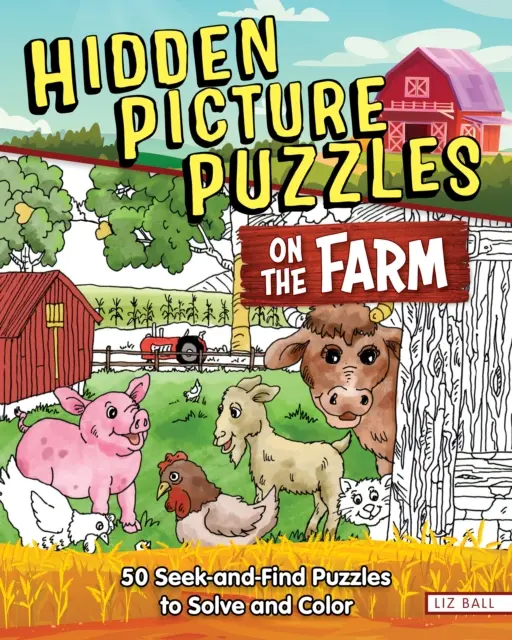 Hidden Picture Puzzles on the Farm: 50 Seek-and-Find Puzzles to Solve ...