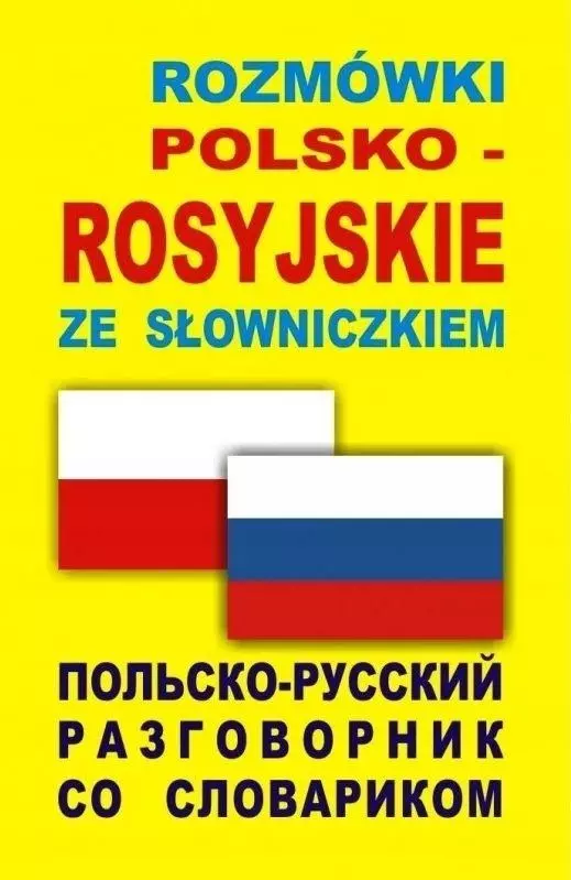 Rozmówki polsko-rosyjskie ze słowniczkiem - praca zbiorowa