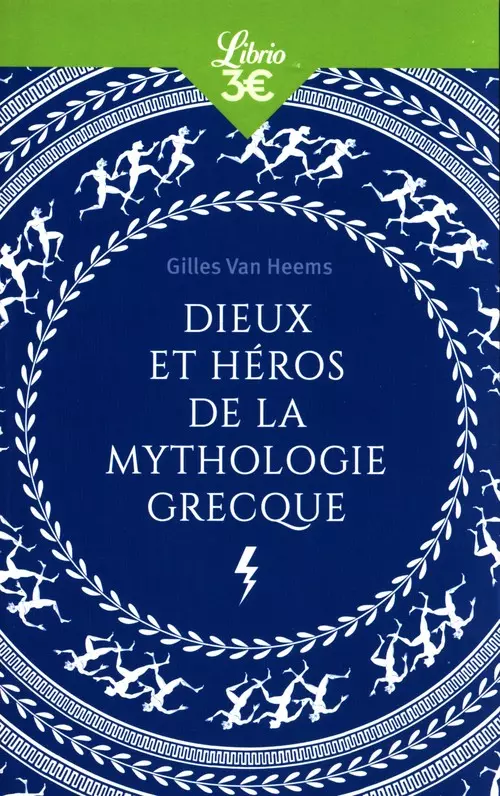 Dieux et heros de la mythologie grecque - Van Heems Gilles