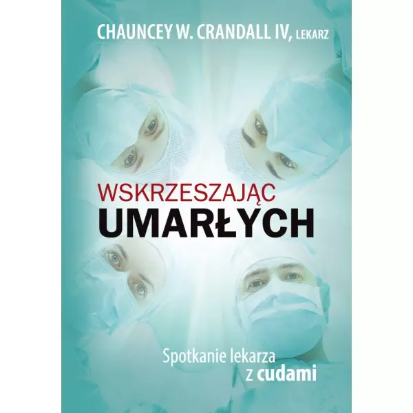 Wskrzeszając umarłych - CRANDALL CHAUNCEY W.