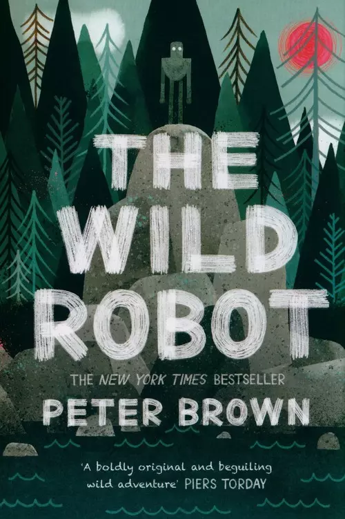 The Wild Robot Protects (The Wild Robot 3) - Brown Peter