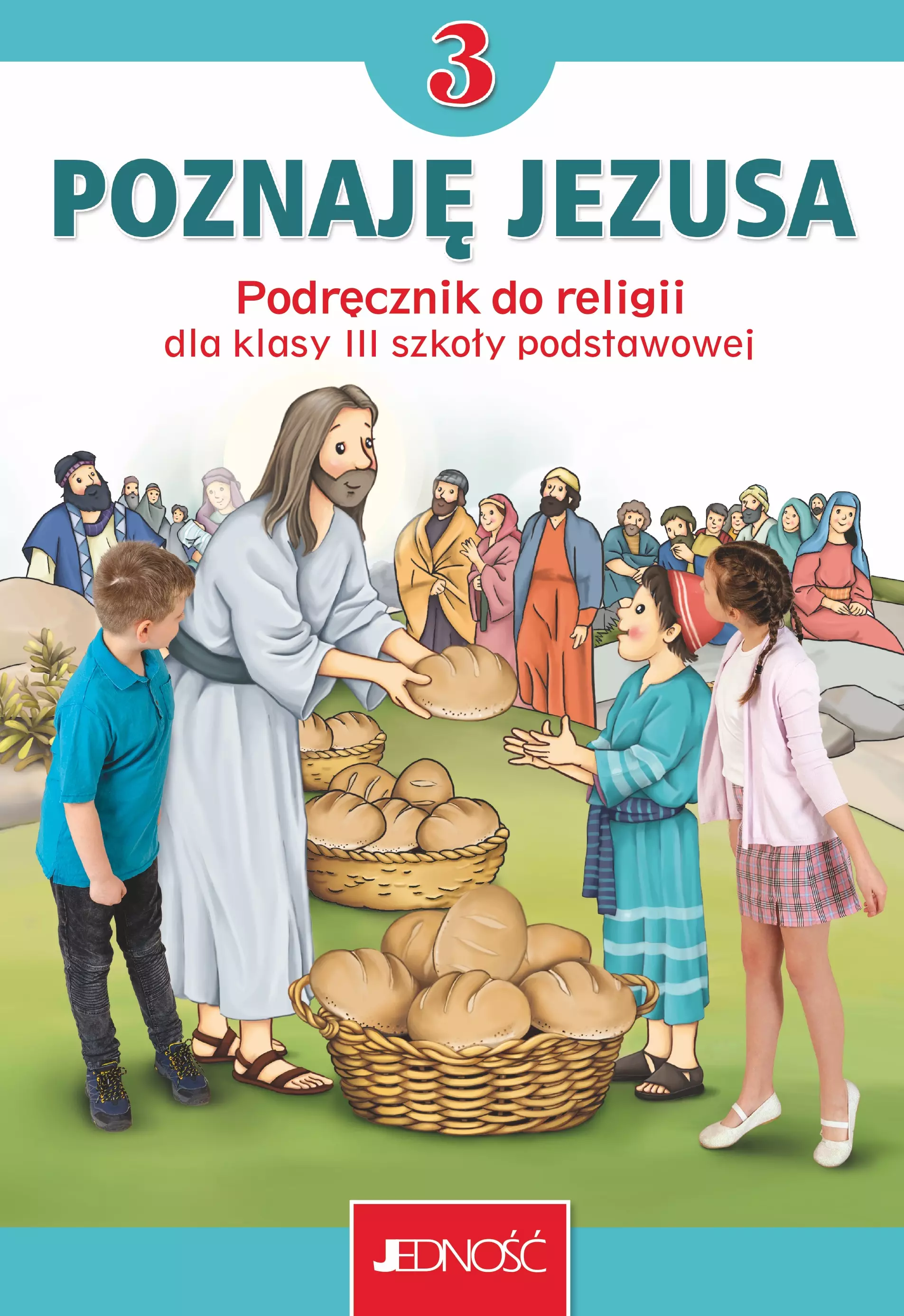 Poznaję Jezusa. Religia. Zeszyt ćwiczeń dla klasy 3 szkoły podstawowej ...