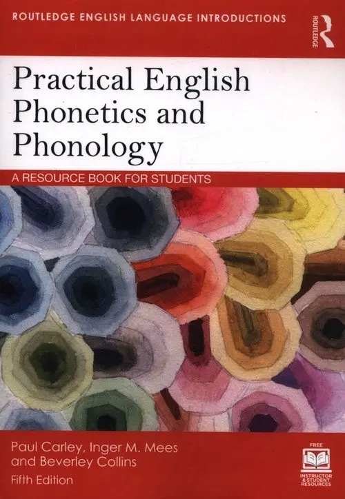 Practical English Phonetics and Phonology: A Resource Book for Students